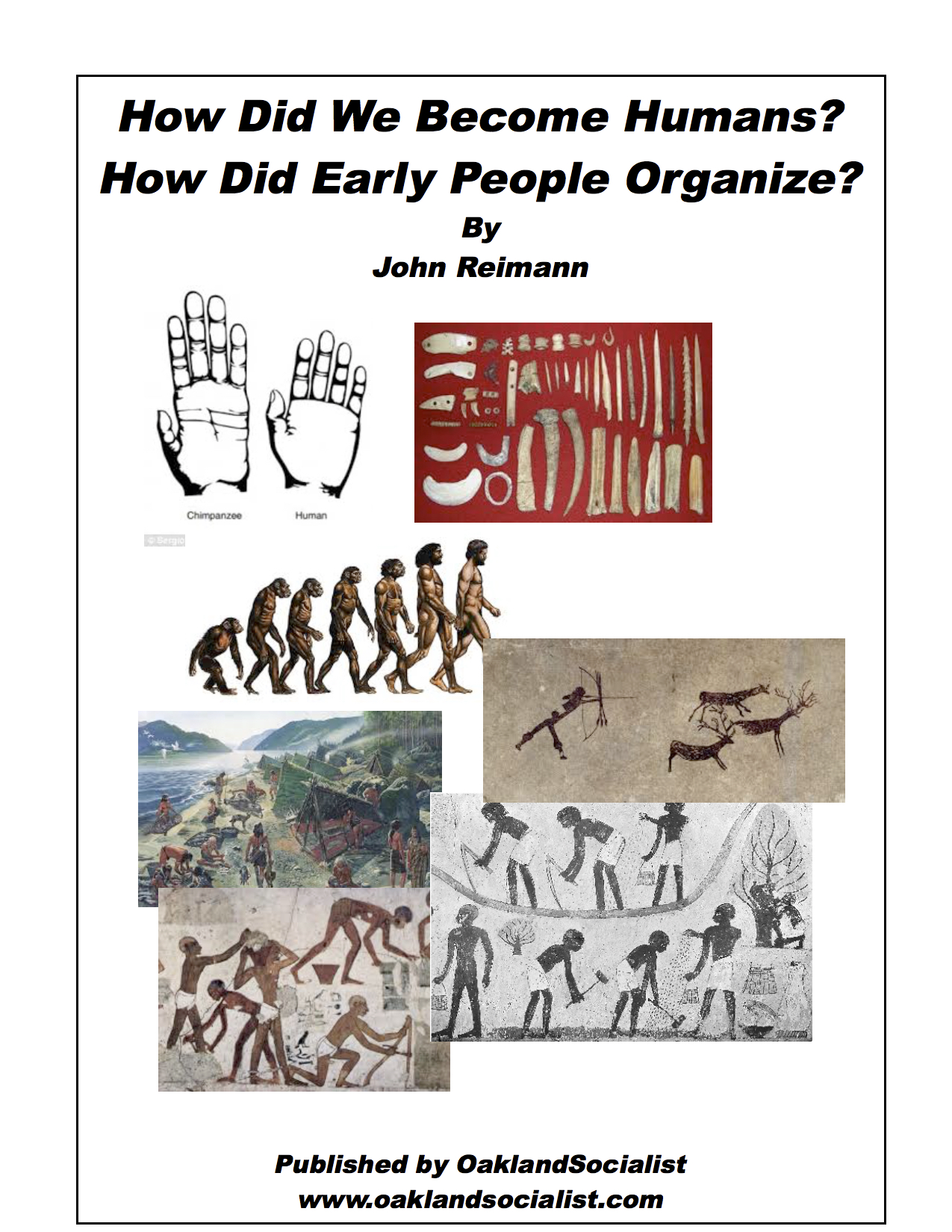 How Did We Become Humans and How Did Early Humans Organize? – Oakland ...